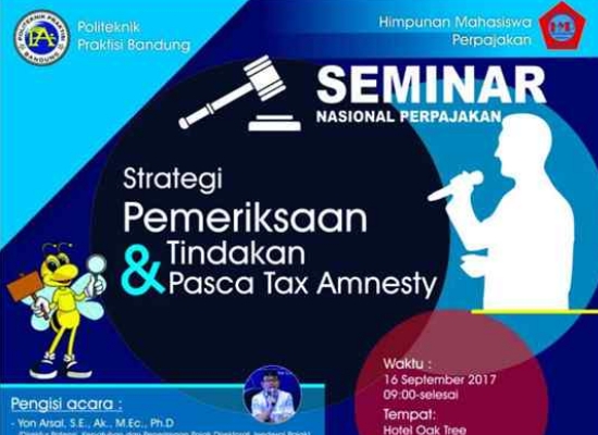 Seminar Nasional Perpajakan: Strategi Pemeriksaan & Tindakan Pasca Tax ...