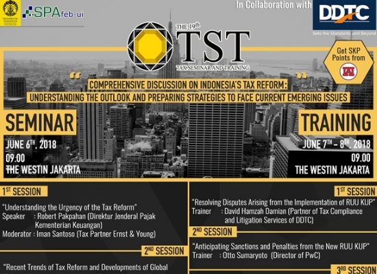 The 19th TST FEB UI: Comprehensive Discussion on Indonesias Tax Reform ...