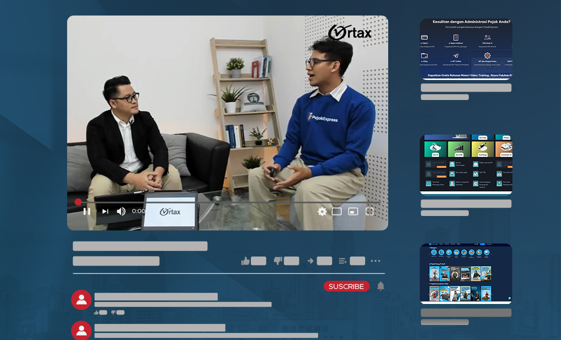 Hadapi Pengawasan Pajak di Akhir Tahun, Pahami Tiga Hal Berikut Ini - Ortax